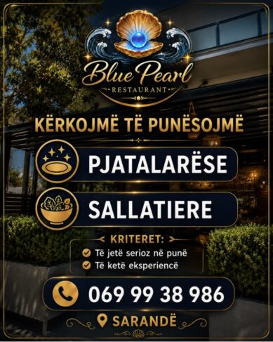 Blue Pearl Restaurant në Sarandë kërkon Pjatalarëse dhe Sallatiere ...